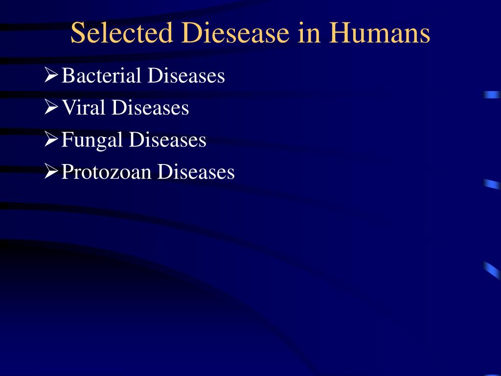 PPT - Selected Diesease in Humans PowerPoint Presentation, free ...