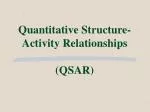 PPT - SAR vs QSAR or “is QSAR different from SAR” PowerPoint ...