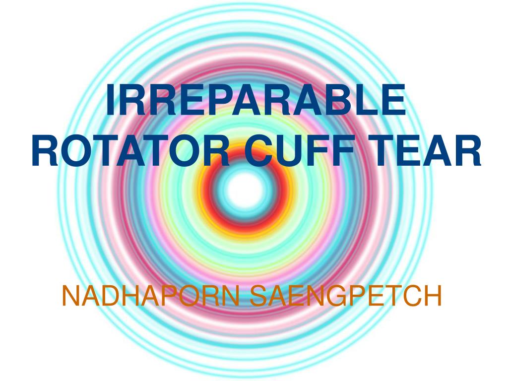 PPT - IRREPARABLE ROTATOR CUFF TEAR PowerPoint Presentation, free ...