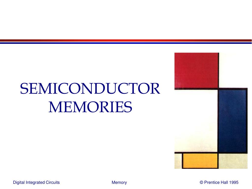 PPT - SEMICONDUCTOR MEMORIES PowerPoint Presentation, free download ...
