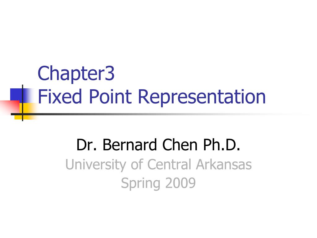 PPT - Chapter3 Fixed Point Representation PowerPoint Presentation, free ...