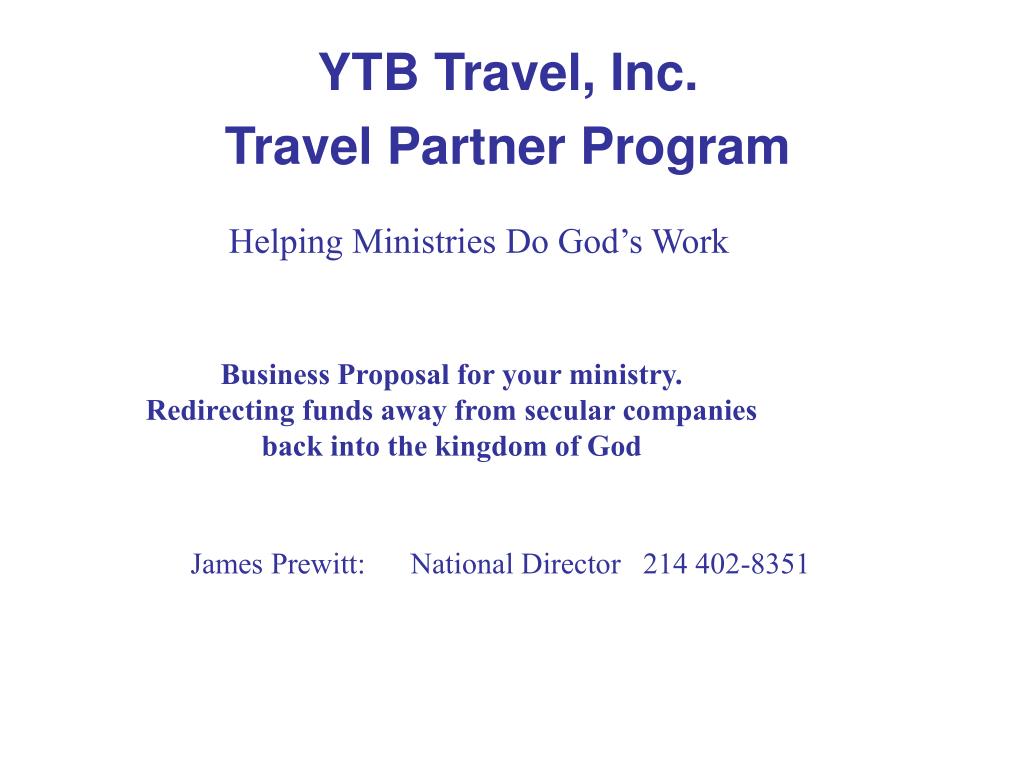Ppt Ytb Travel Inc Travel Partner Program Powerpoint Presentation