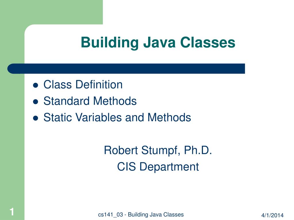 PPT - Building Java Classes PowerPoint Presentation, free download - ID ...