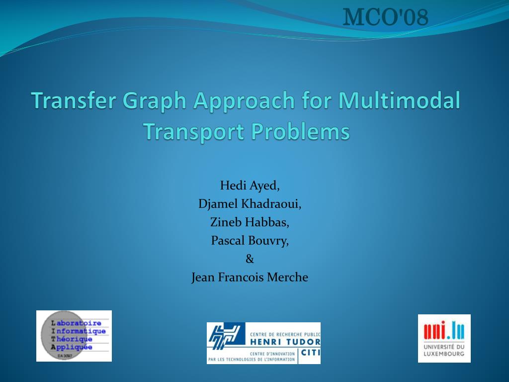 PPT - Transfer Graph Approach for Multimodal Transport Problems ...