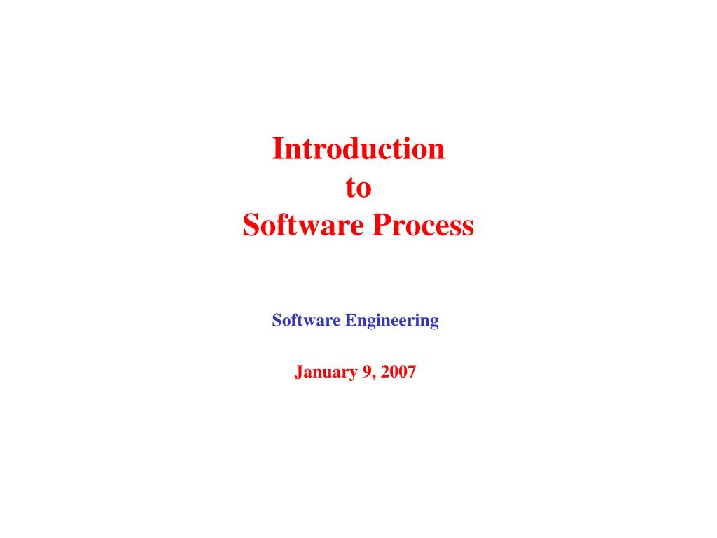 PPT - Introduction to Software Process PowerPoint Presentation, free ...