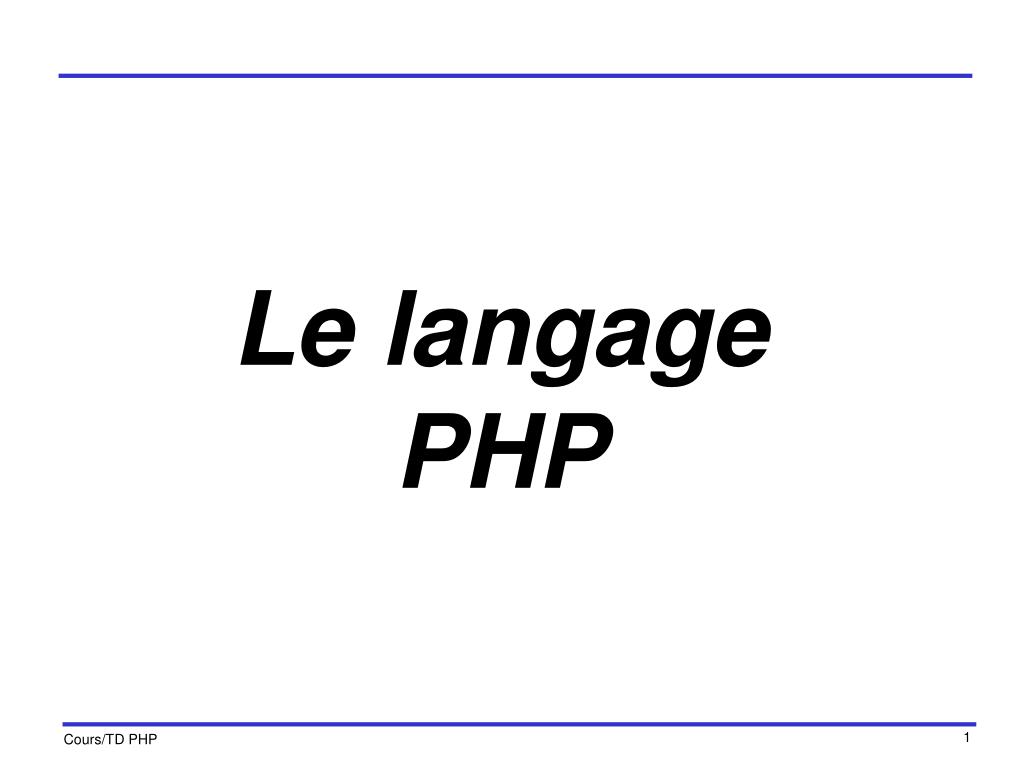 PPT - Le langage PHP PowerPoint Presentation, free download - ID:602023