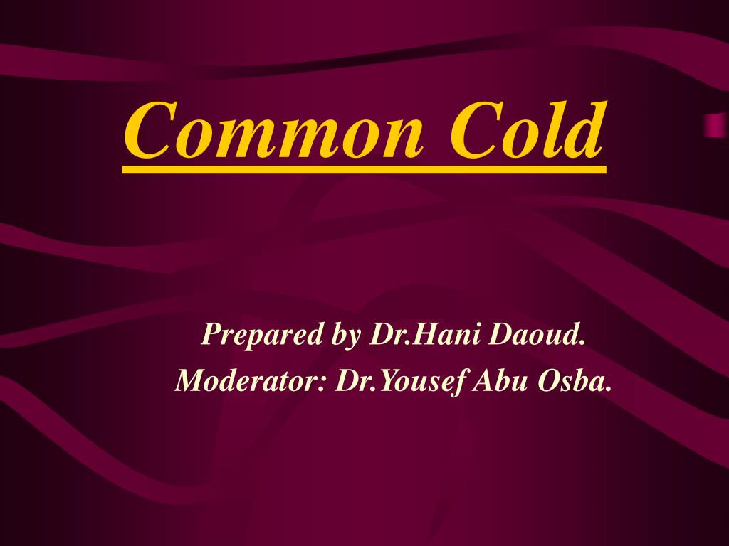 PPT - Common Cold PowerPoint Presentation, free download - ID:602768