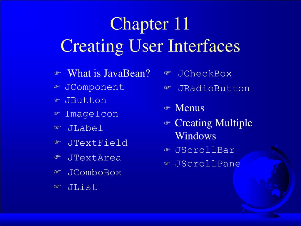 PPT - Chapter 11 Creating User Interfaces PowerPoint Presentation, free ...