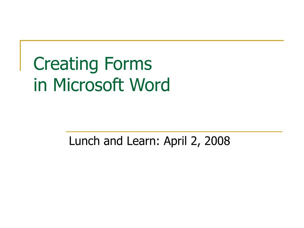 PPT - Creating Forms in Microsoft Word PowerPoint Presentation, free ...