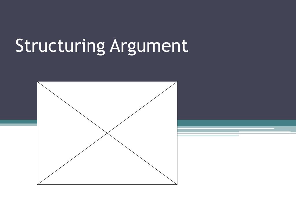 PPT - Structuring Argument PowerPoint Presentation, free download - ID:603773