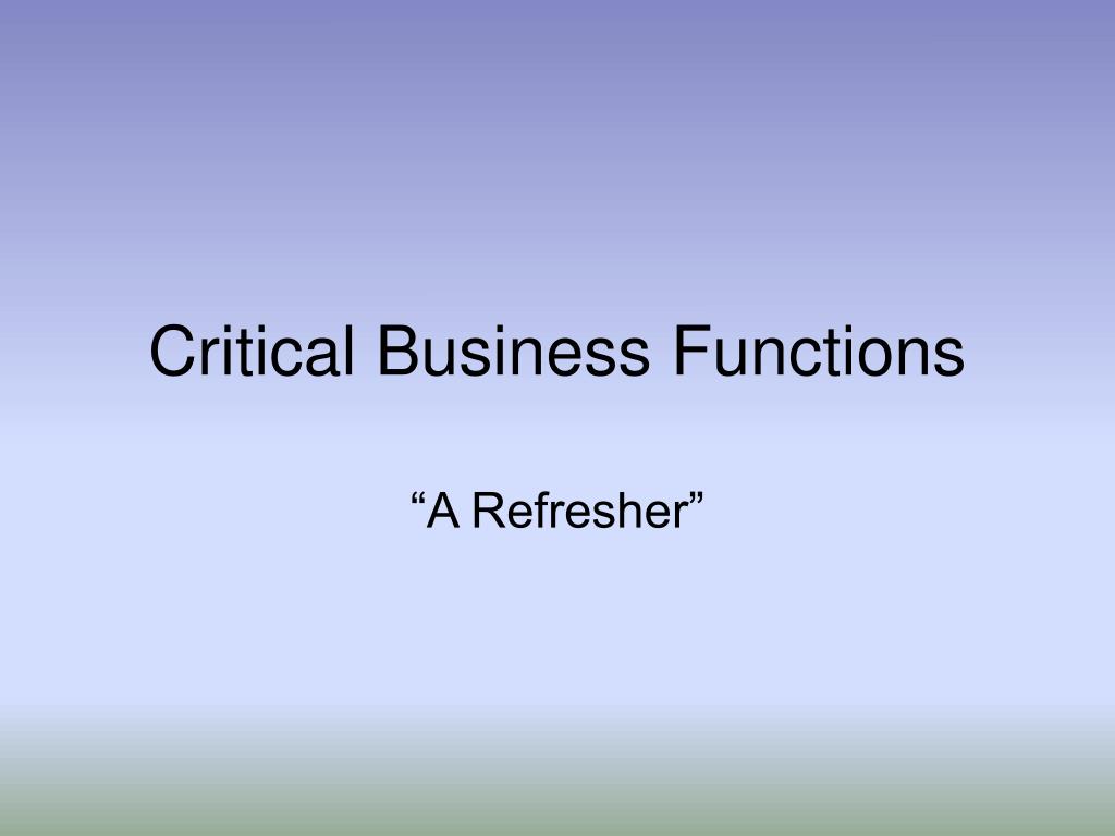 PPT - Critical Business Functions PowerPoint Presentation, free ...
