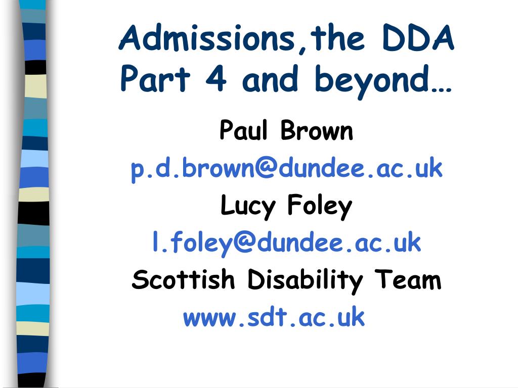 PPT - Admissions,the DDA Part 4 and beyond… PowerPoint Presentation ...