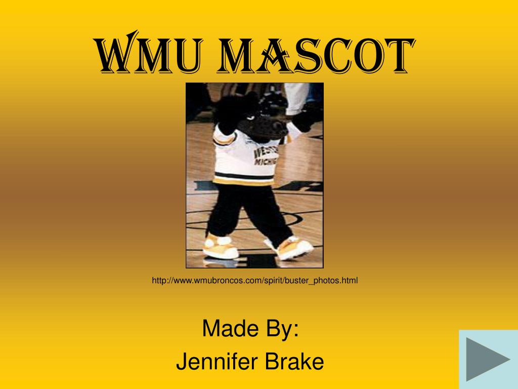 PPT - WMU Mascot PowerPoint Presentation, free download - ID:606118