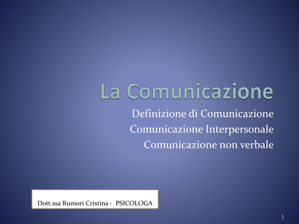 PPT - La Comunicazione PowerPoint Presentation, free download - ID:606207