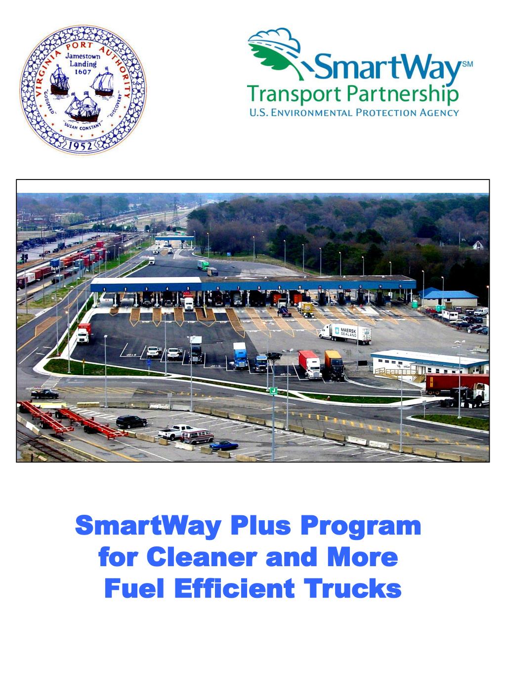 PPT - SmartWay Plus Program for Cleaner and More Fuel Efficient Trucks ...