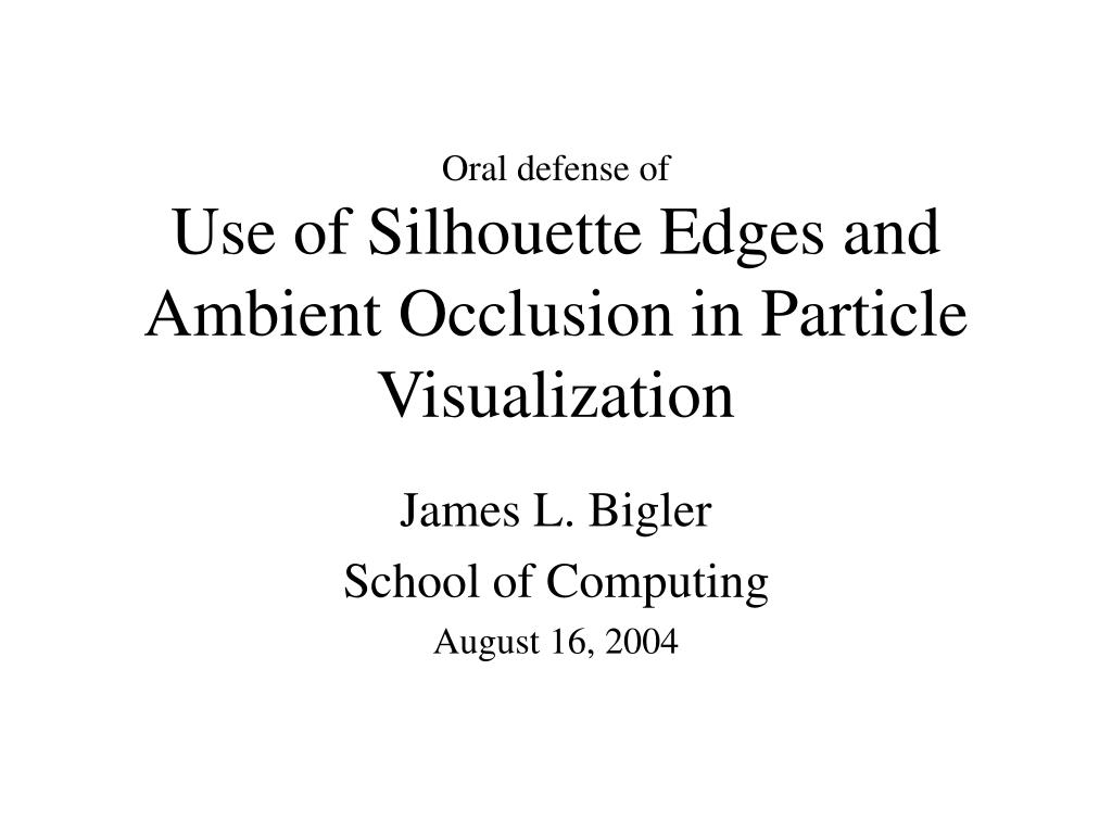 PPT - Enhancing Particle Visualization with Silhouette Edges and ...