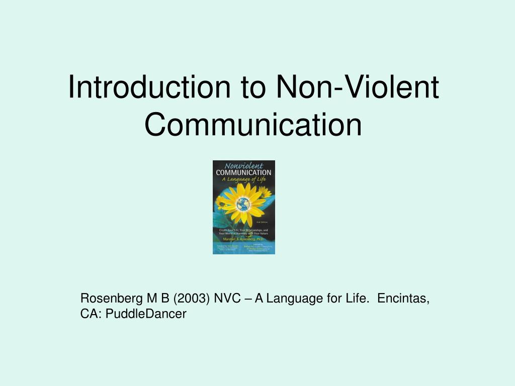 PPT - Introduction to Non-Violent Communication PowerPoint Presentation ...