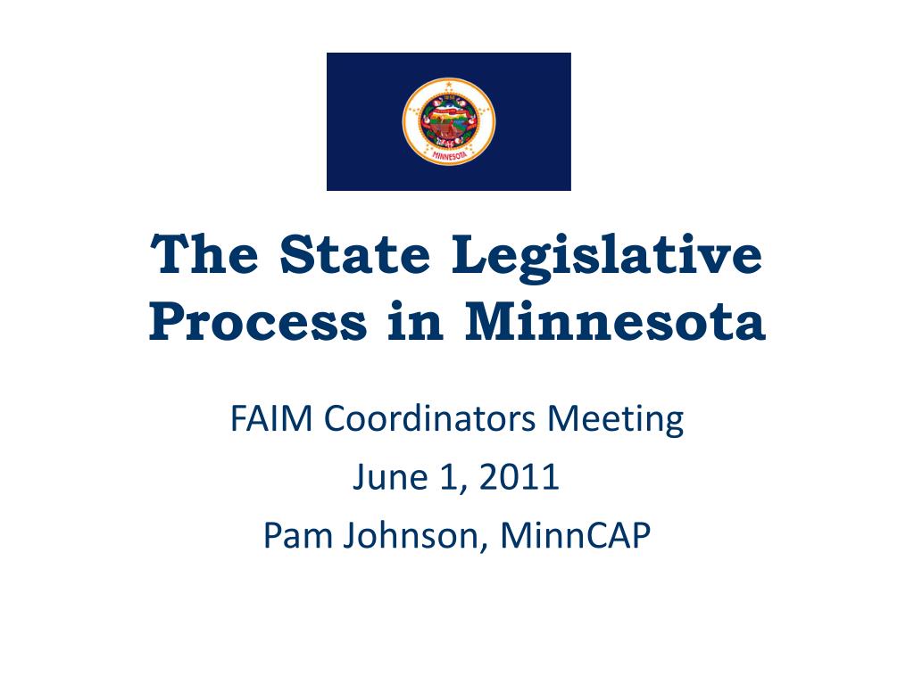 PPT - The State Legislative Process in Minnesota PowerPoint ...