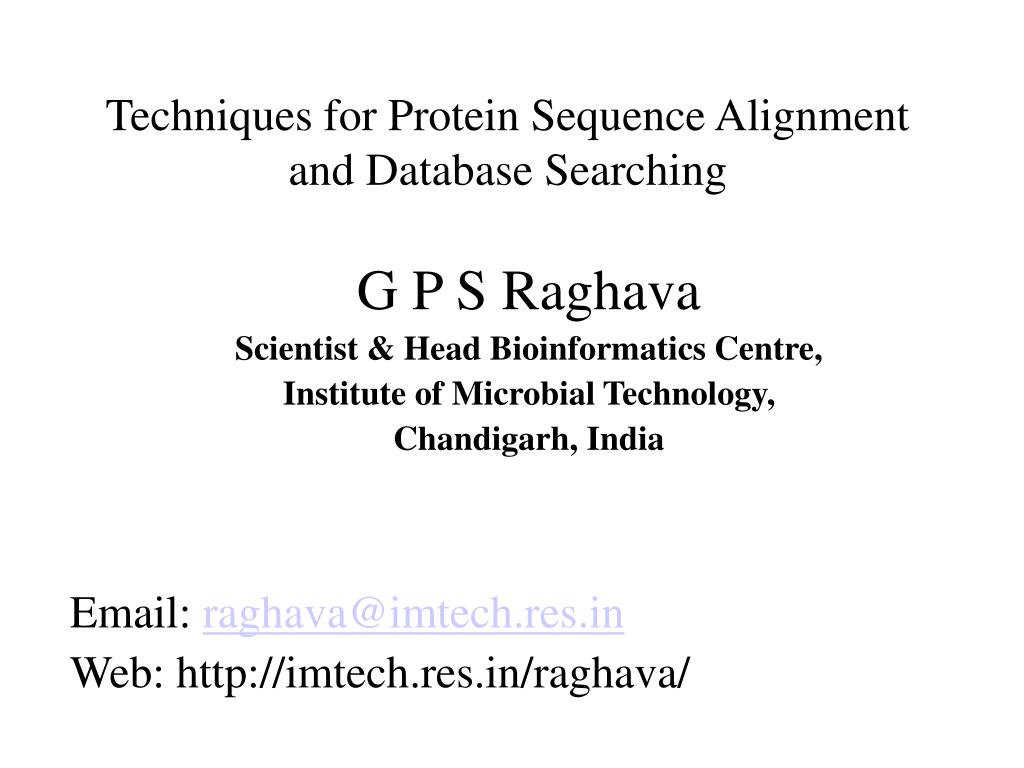 PPT - Techniques for Protein Sequence Alignment and Database Searching ...