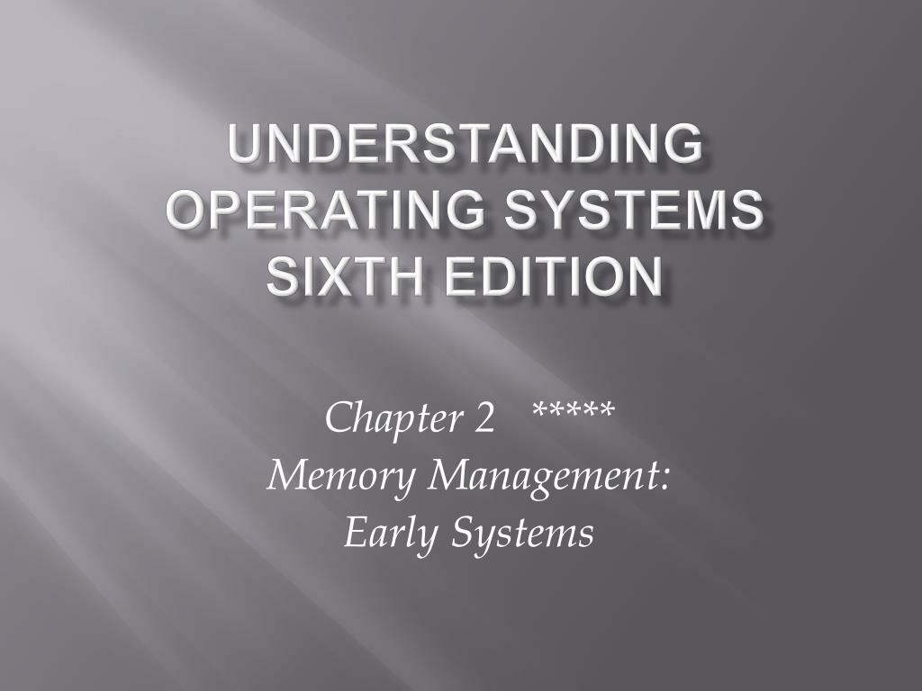 PPT - Understanding Operating Systems Sixth Edition PowerPoint Presentation - ID:610622