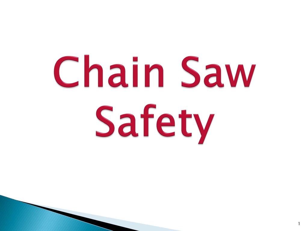 PPT - Chain Saw Safety PowerPoint Presentation, free download - ID:610660