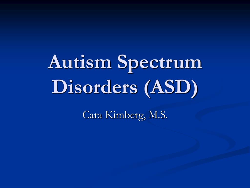 PPT - Autism Spectrum Disorders (ASD) PowerPoint Presentation, free ...