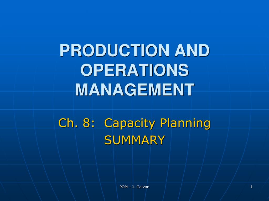PPT - PRODUCTION AND OPERATIONS MANAGEMENT PowerPoint Presentation ...