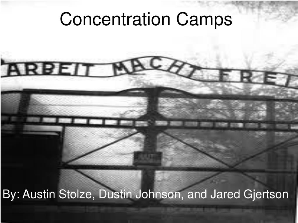 PPT - Concentration Camps PowerPoint Presentation, free download - ID ...
