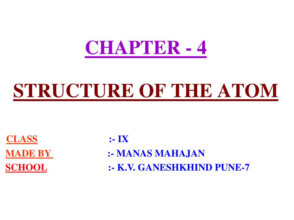 PPT - CHAPTER - 4 STRUCTURE OF THE ATOM PowerPoint Presentation, free ...