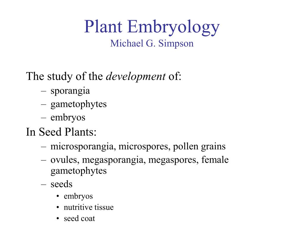 PPT - Plant Embryology Michael G. Simpson PowerPoint Presentation, free ...