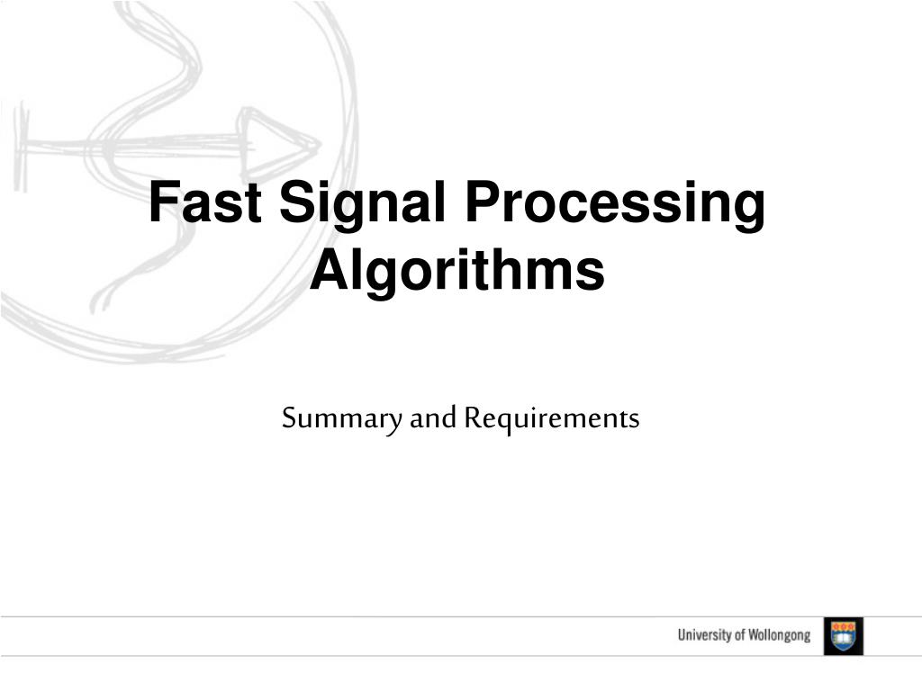 PPT - Fast Signal Processing Algorithms PowerPoint Presentation, free ...