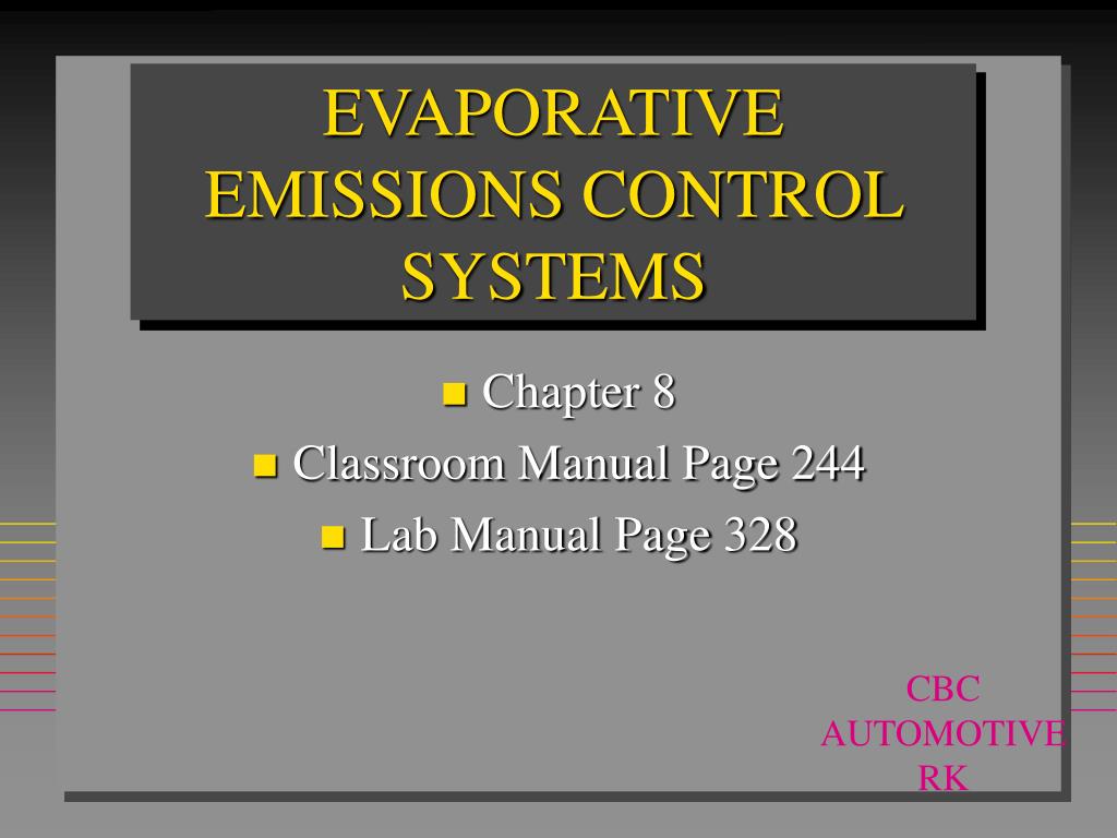 PPT - EVAPORATIVE EMISSIONS CONTROL SYSTEMS PowerPoint Presentation ...
