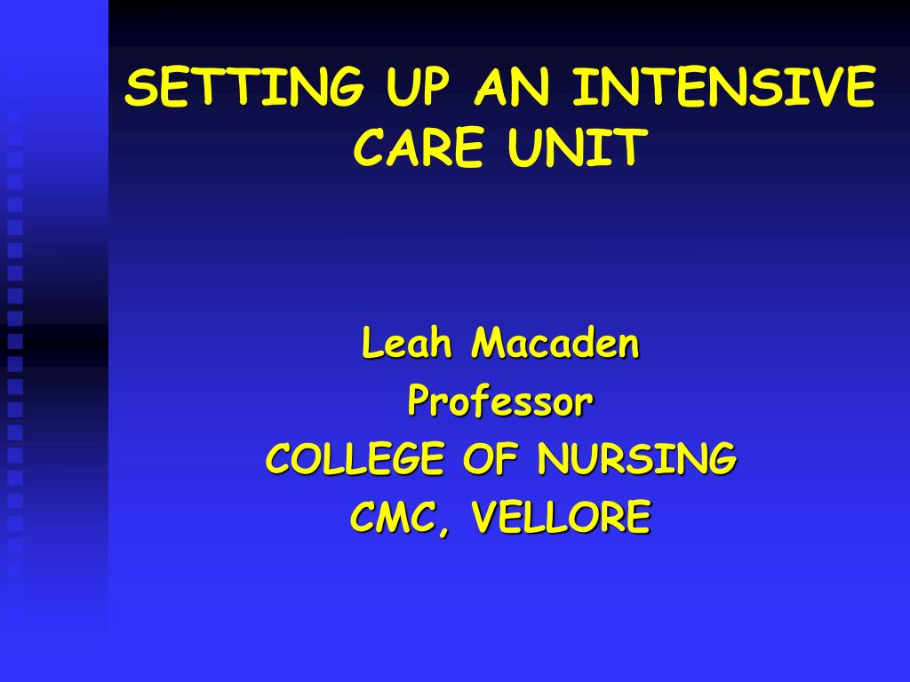 PPT - SETTING UP AN INTENSIVE CARE UNIT PowerPoint Presentation, free ...