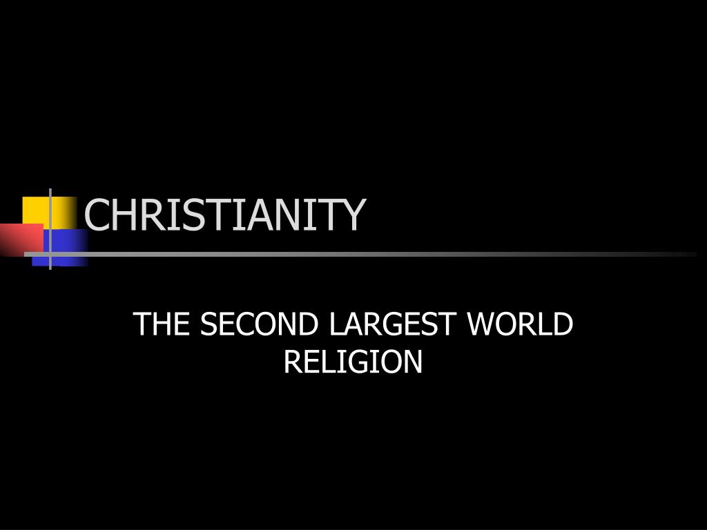 PPT - CHRISTIANITY PowerPoint Presentation, free download - ID:61562