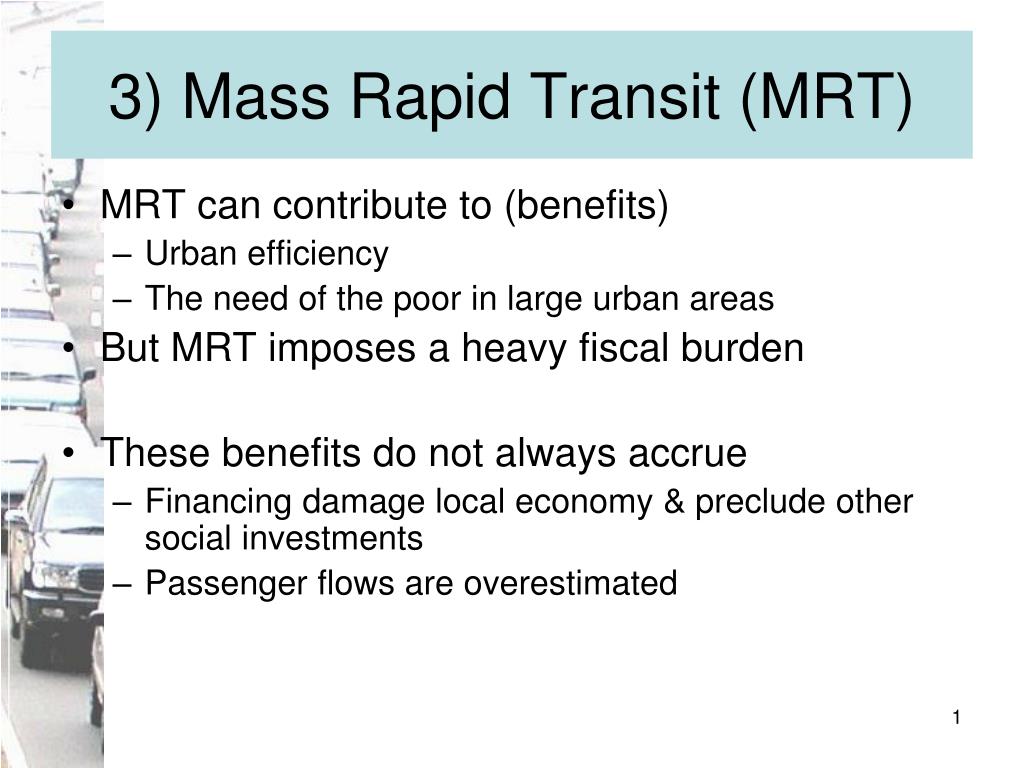 PPT - 3) Mass Rapid Transit (MRT) PowerPoint Presentation, free ...