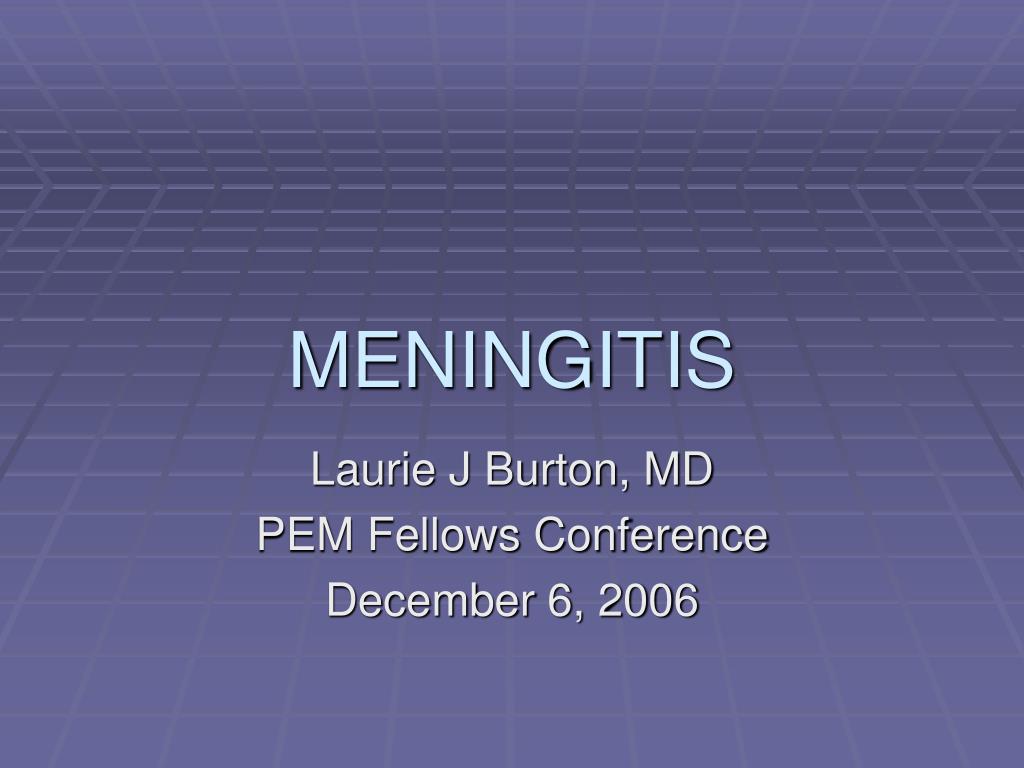 PPT - MENINGITIS PowerPoint Presentation, free download - ID:620580