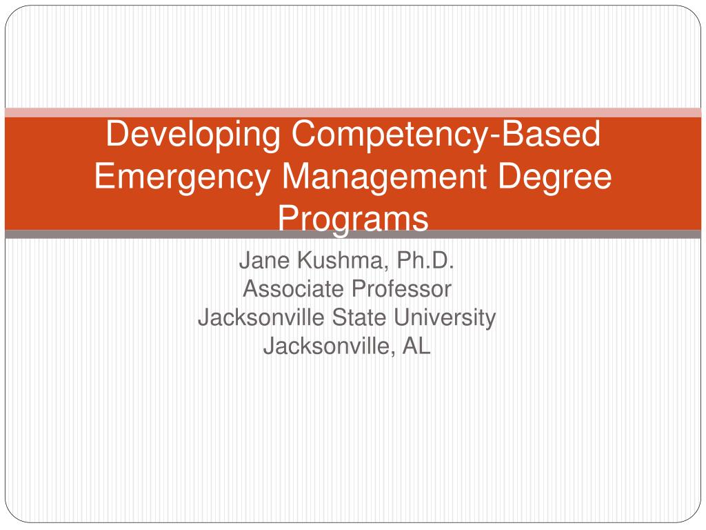 PPT - Developing Competency-Based Emergency Management Degree Programs ...