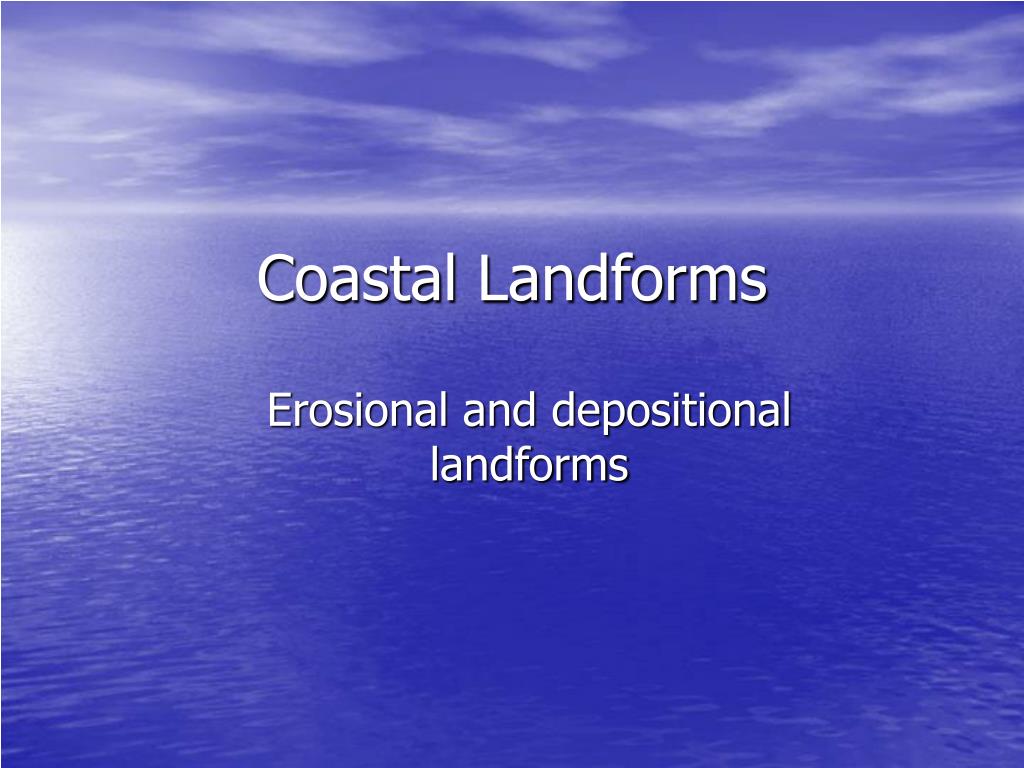 PPT - Coastal Landforms PowerPoint Presentation, free download - ID:622113