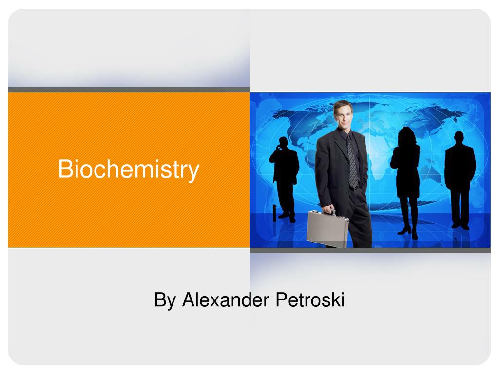 PPT - Biochemistry PowerPoint Presentation, free download - ID:623583