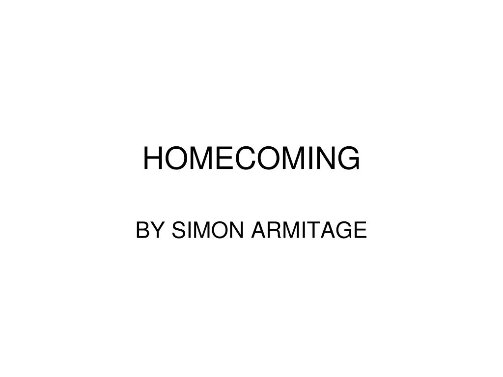 PPT - HOMECOMING PowerPoint Presentation, free download - ID:623585