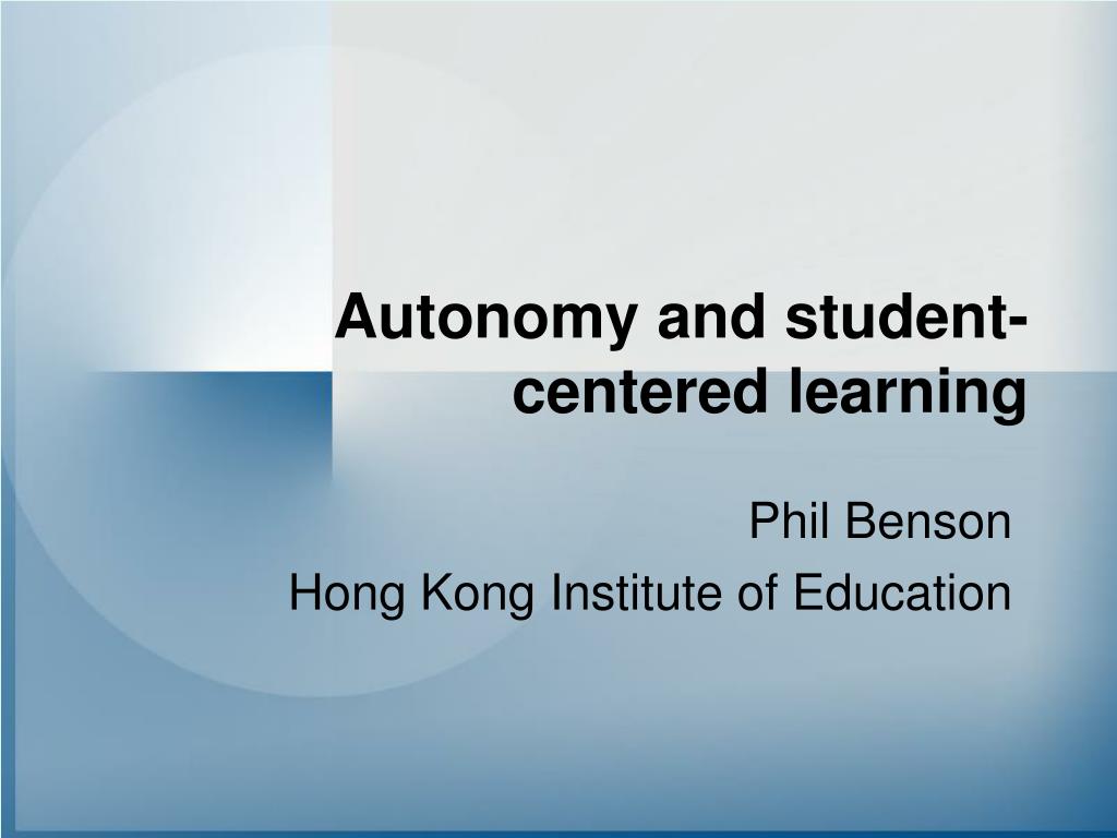 PPT - Autonomy and student-centered learning PowerPoint Presentation, free download - ID:623648