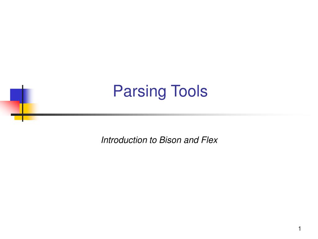 PPT - Parsing Tools PowerPoint Presentation, free download - ID:623823