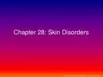 PPT - Chapter 7: Skin and Its Appendages PowerPoint Presentation, free ...