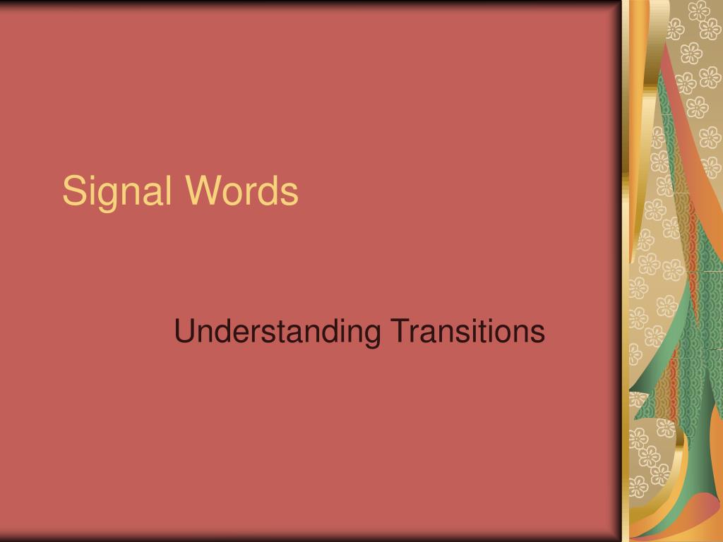 PPT - Signal Words PowerPoint Presentation, free download - ID:624167