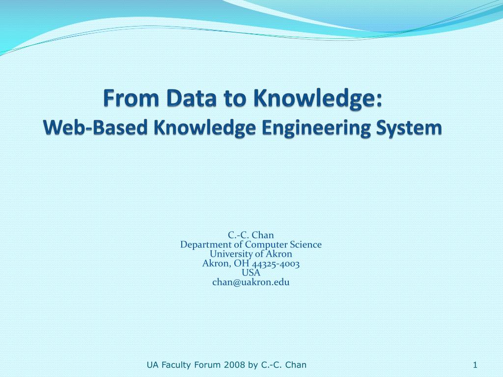 PPT - From Data to Knowledge: Web-Based Knowledge Engineering System PowerPoint Presentation ...