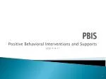PPT - PBIS PowerPoint Presentation, free download - ID:6220042