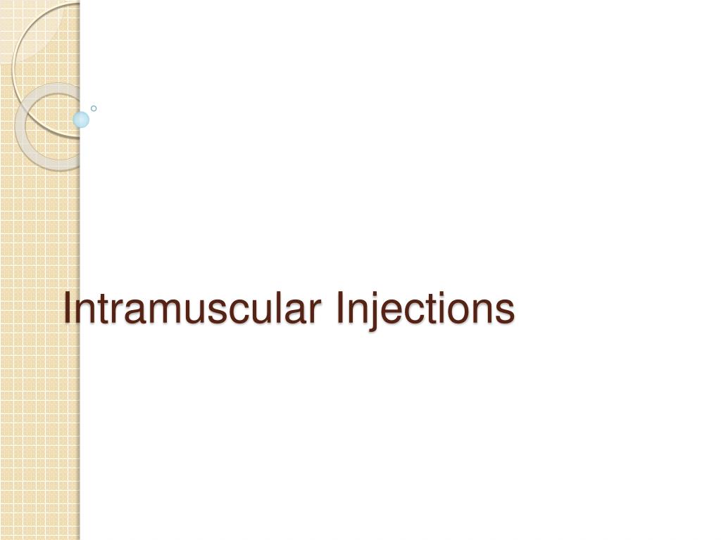 PPT - Intramuscular Injections PowerPoint Presentation, free download ...