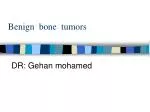 PPT - BONE TUMORS PowerPoint Presentation, free download - ID:4341895