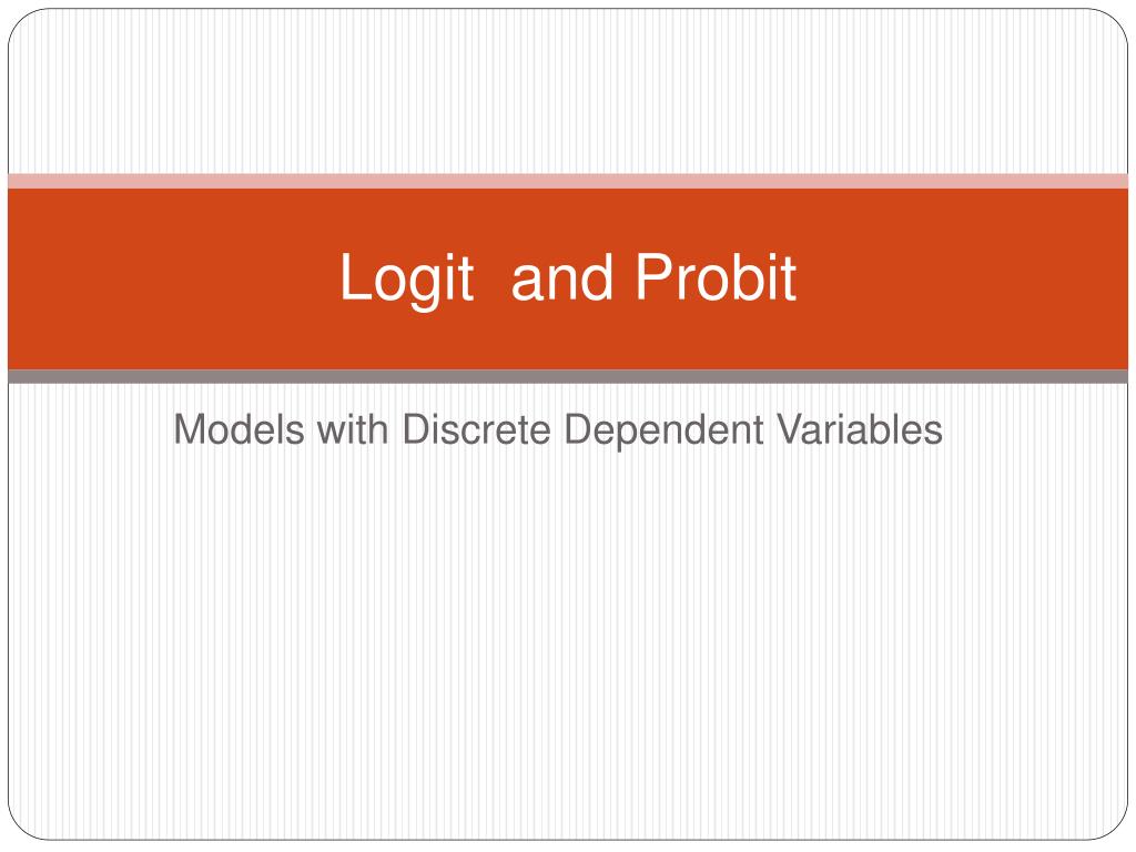 PPT - Logit and Probit PowerPoint Presentation, free download - ID:625658