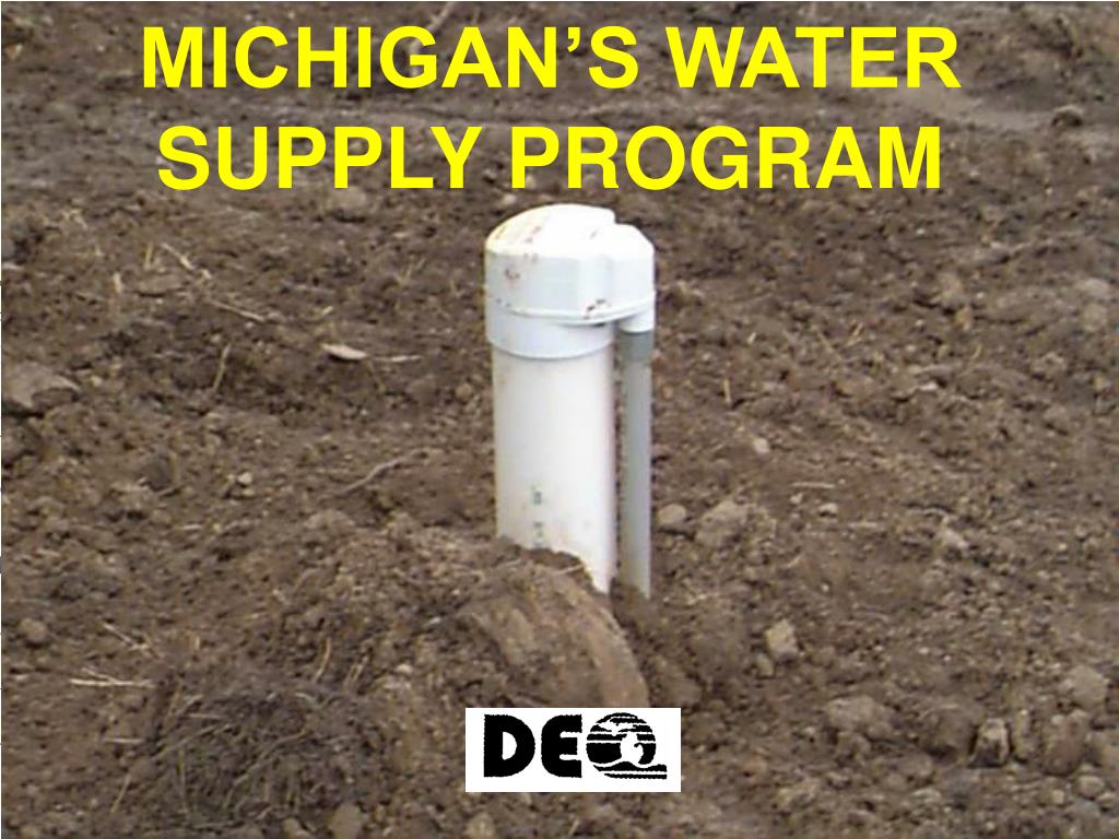PPT - Overview of Michigan's Drinking Water Supply and Well Drilling ...